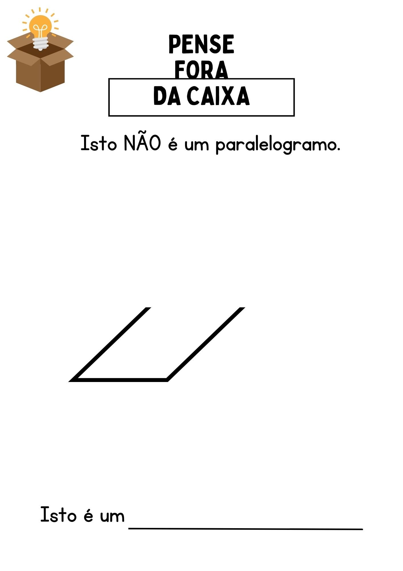 Pensando fora da caixa figuras geométricas - Portal Neuro Ensino